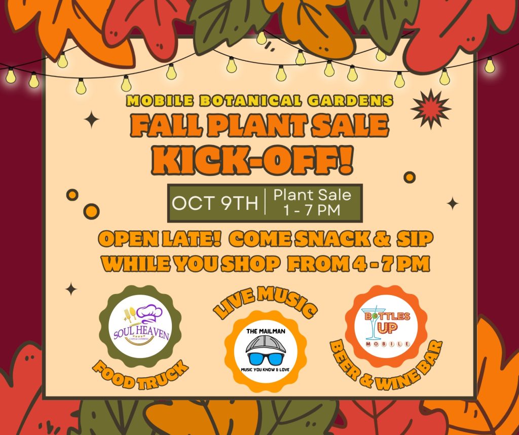Fall Plant Sale 2025 Kick-Off! - Mobile Botanical Gardens